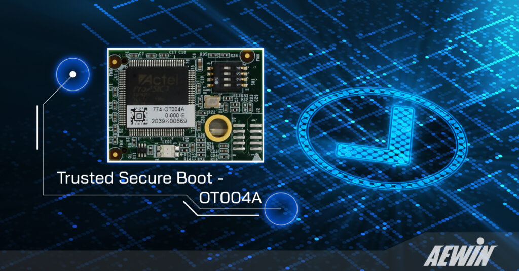 Trusted Secure Boot - OT004A - AEWIN