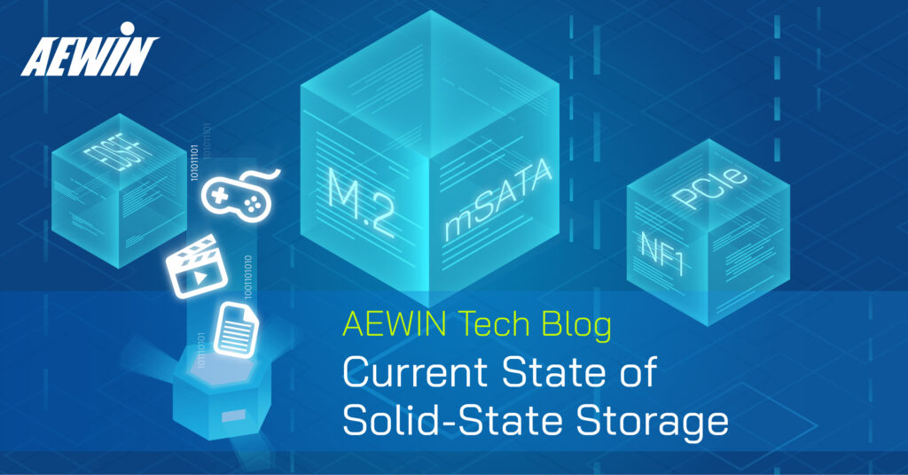 Current State of Solid-State Storage - AEWIN