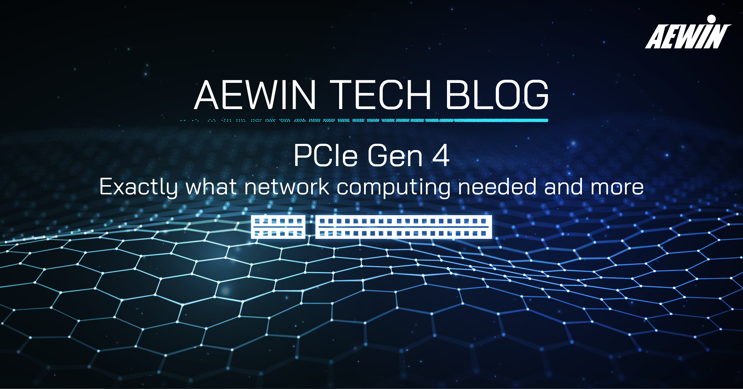 PCIe Gen 4 - Exactly what network computing needed and more - AEWIN