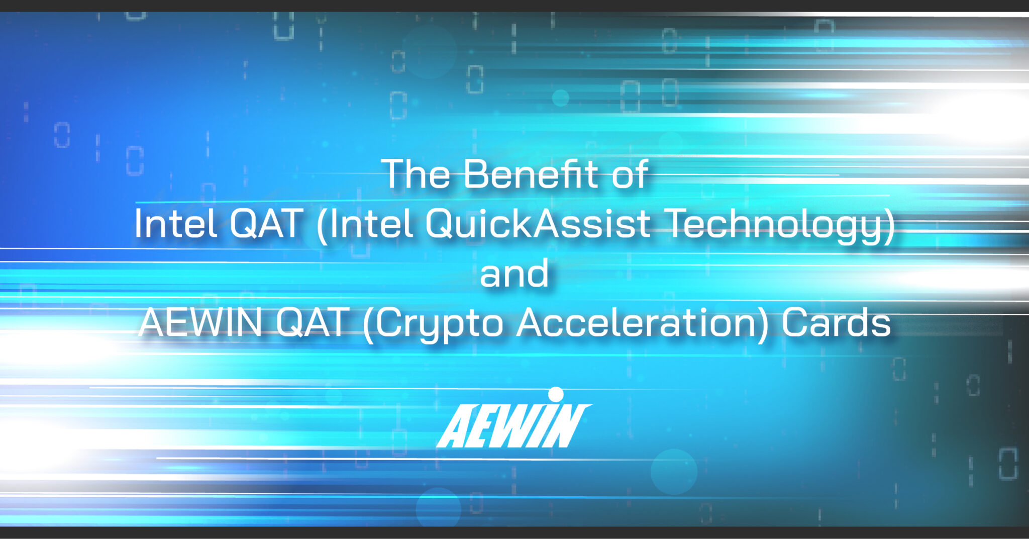 The Benefit of Intel QAT (Intel QuickAssist Technology) and AEWIN QAT ...