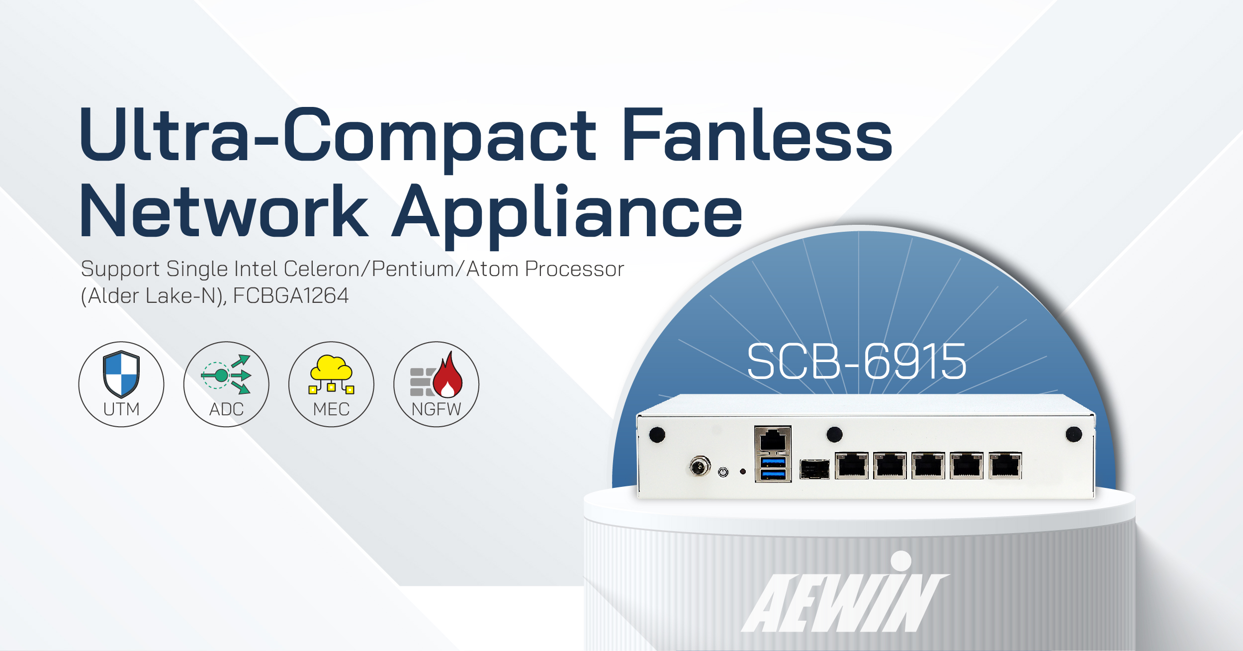AEWIN Launched Ultra-Compact Fanless Network Appliance, SCB-6915 - AEWIN