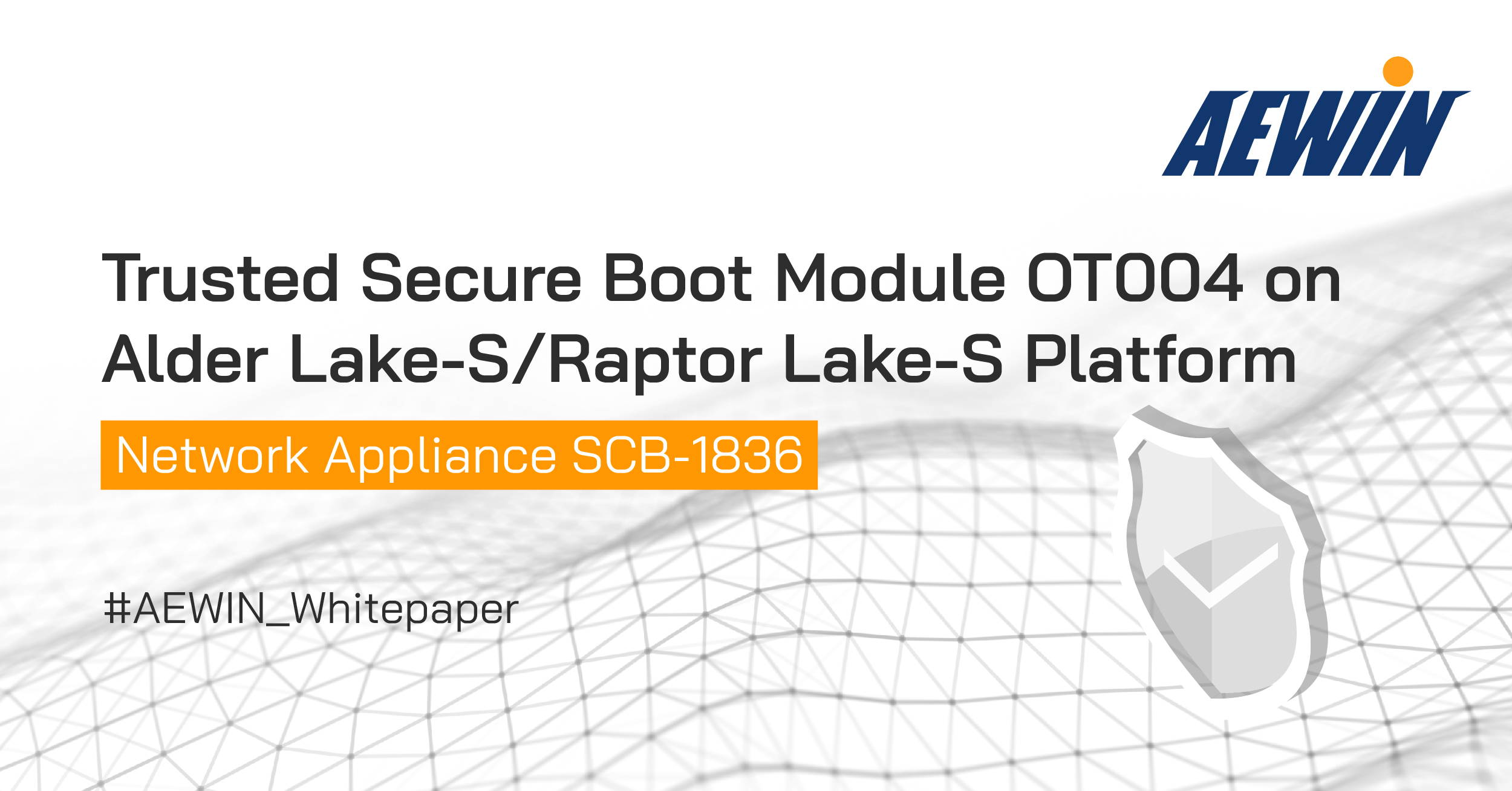 Trusted Secure Boot Module OT004 on Alder Lake-S/Raptor Lake-S Platform ...