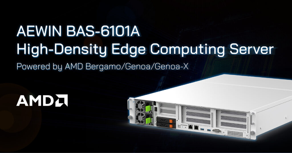 AEWIN High-Density Edge Computing Server, BAS-6101A Powered by AMD ...