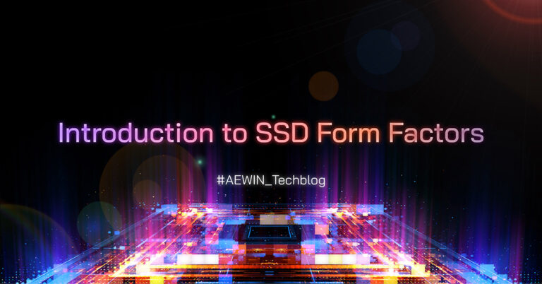 Introduction to SSD Form Factors - AEWIN
