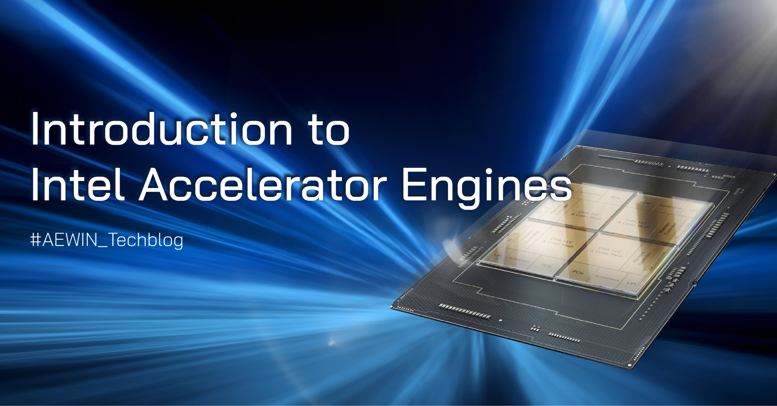 Introduction to Intel Accelerator Engines - AEWIN