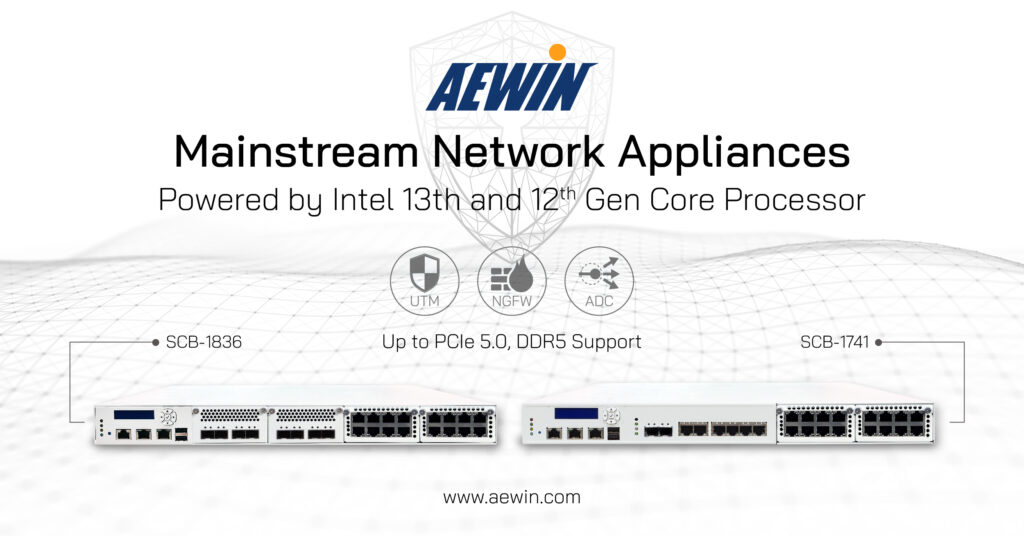AEWIN Mainstream Network Appliances Powered by Intel 13th and 12th Gen ...