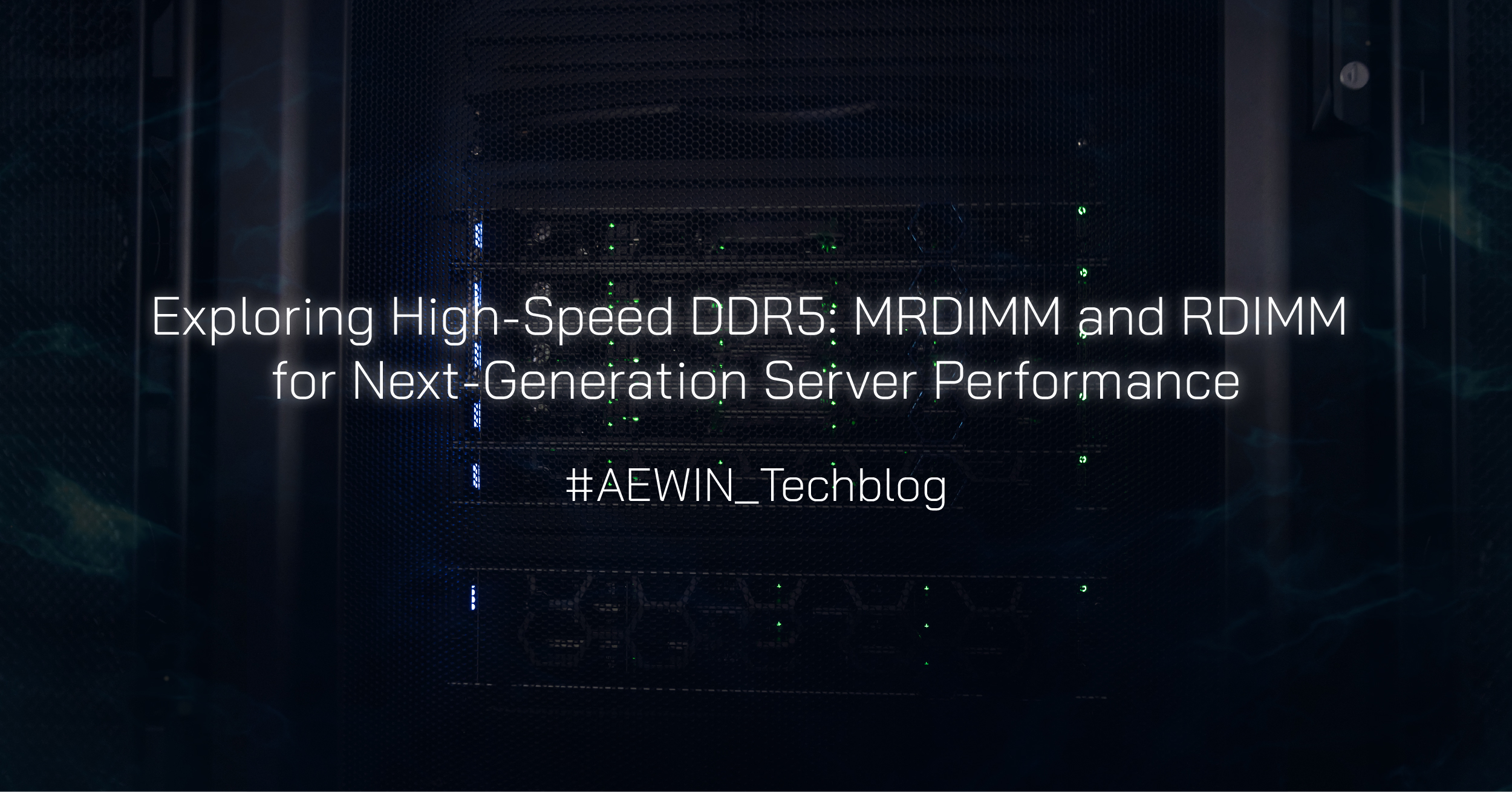 Exploring High-Speed DDR5: MRDIMM and RDIMM for Next-Generation Server ...