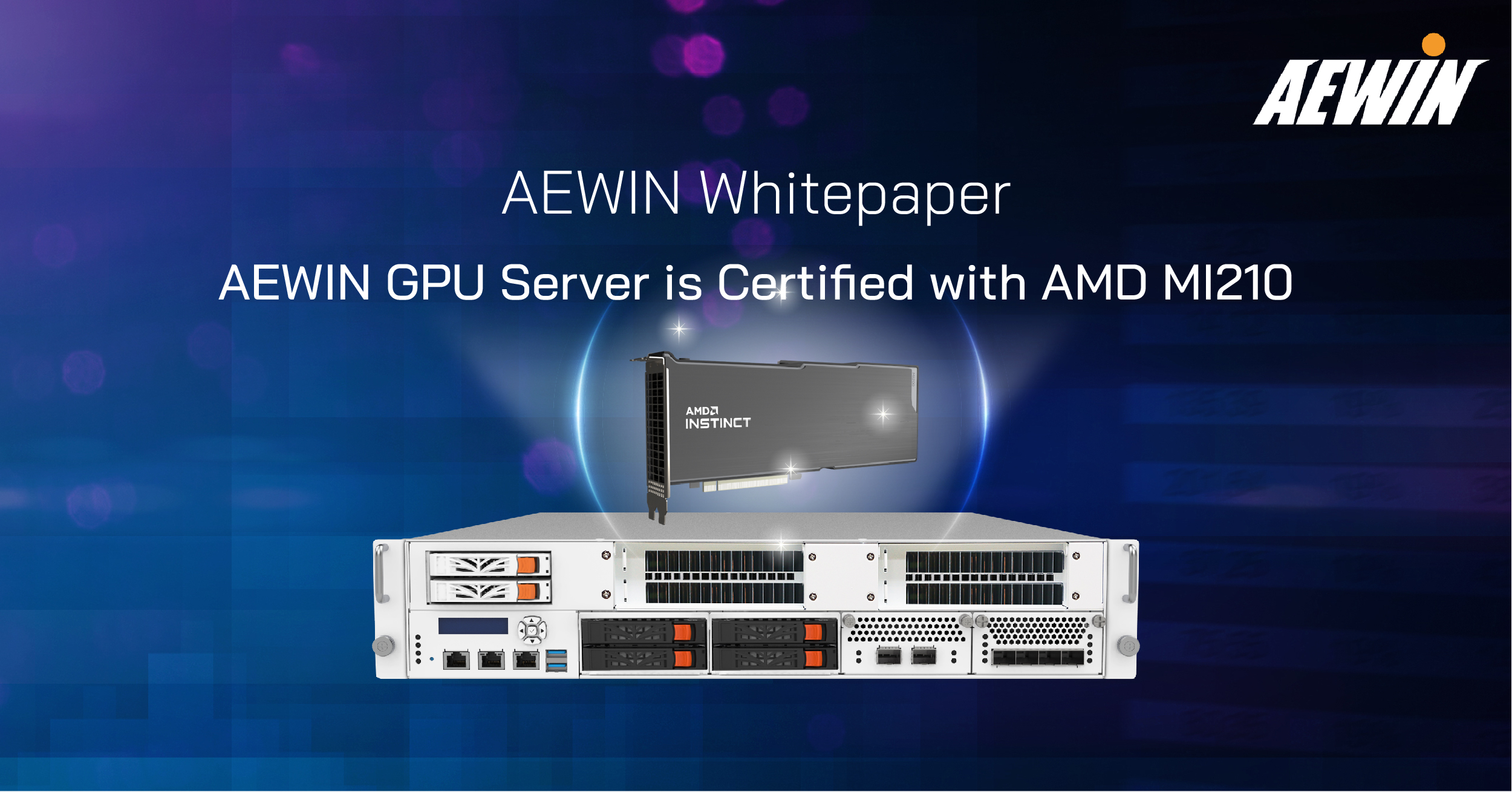 AEWIN GPU Server is Certified with AMD MI210 - AEWIN